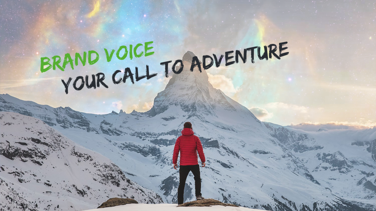 Brand Voice - Your Call to Adventure - Iron Dragon Design