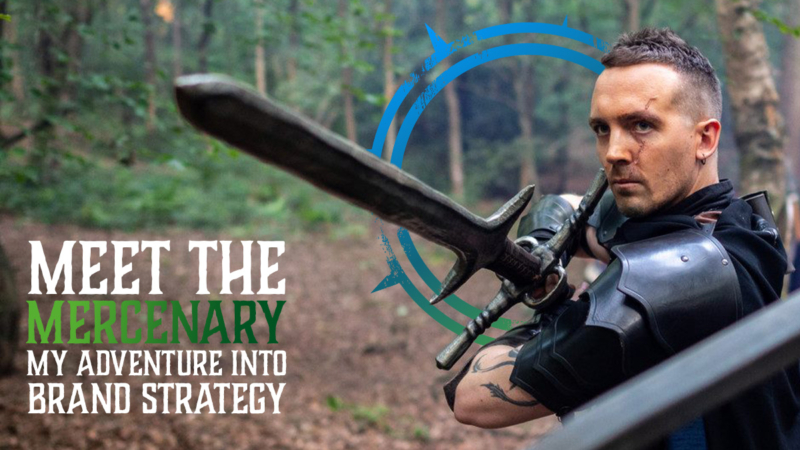 Meet the Mercenary - My Adventure into Brand Strategy - Iron Dragon Design