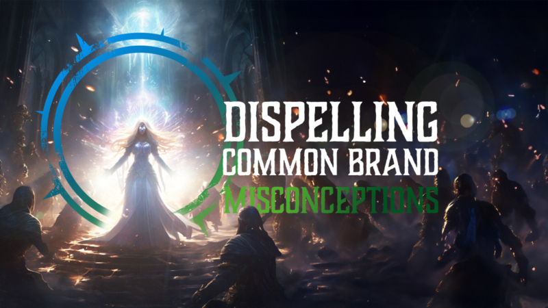 Dispelling Common Brand Misconceptions - Iron Dragon Design